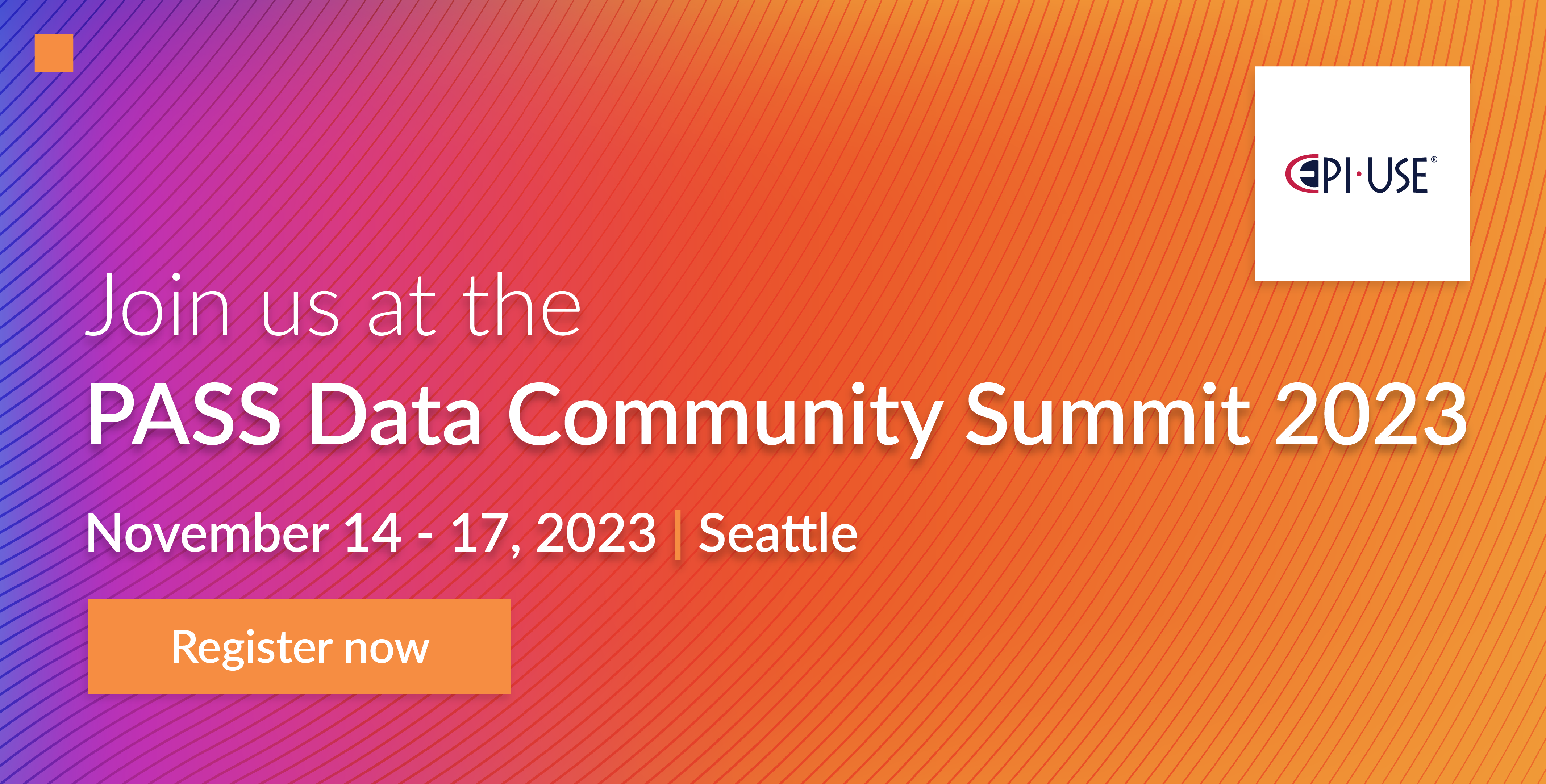 EPI-USE at PASS Data Community Summit 2023